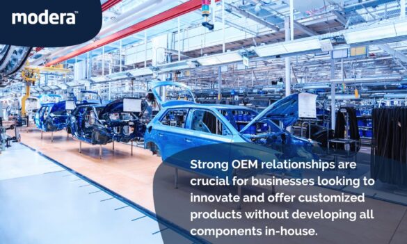 The Importance of Strong Relationships with OEM Partners